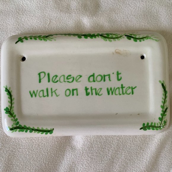 Unbranded | Art | Please Do Not Walk On The Water Ceramic Plaque | Poshmark